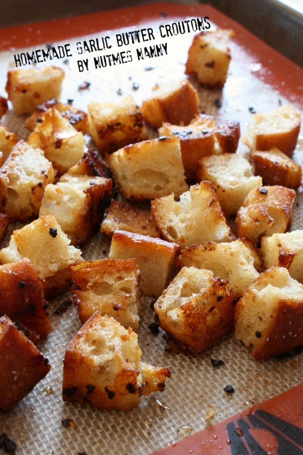 Homemade Garlic Butter Croutons Nutmeg Nanny