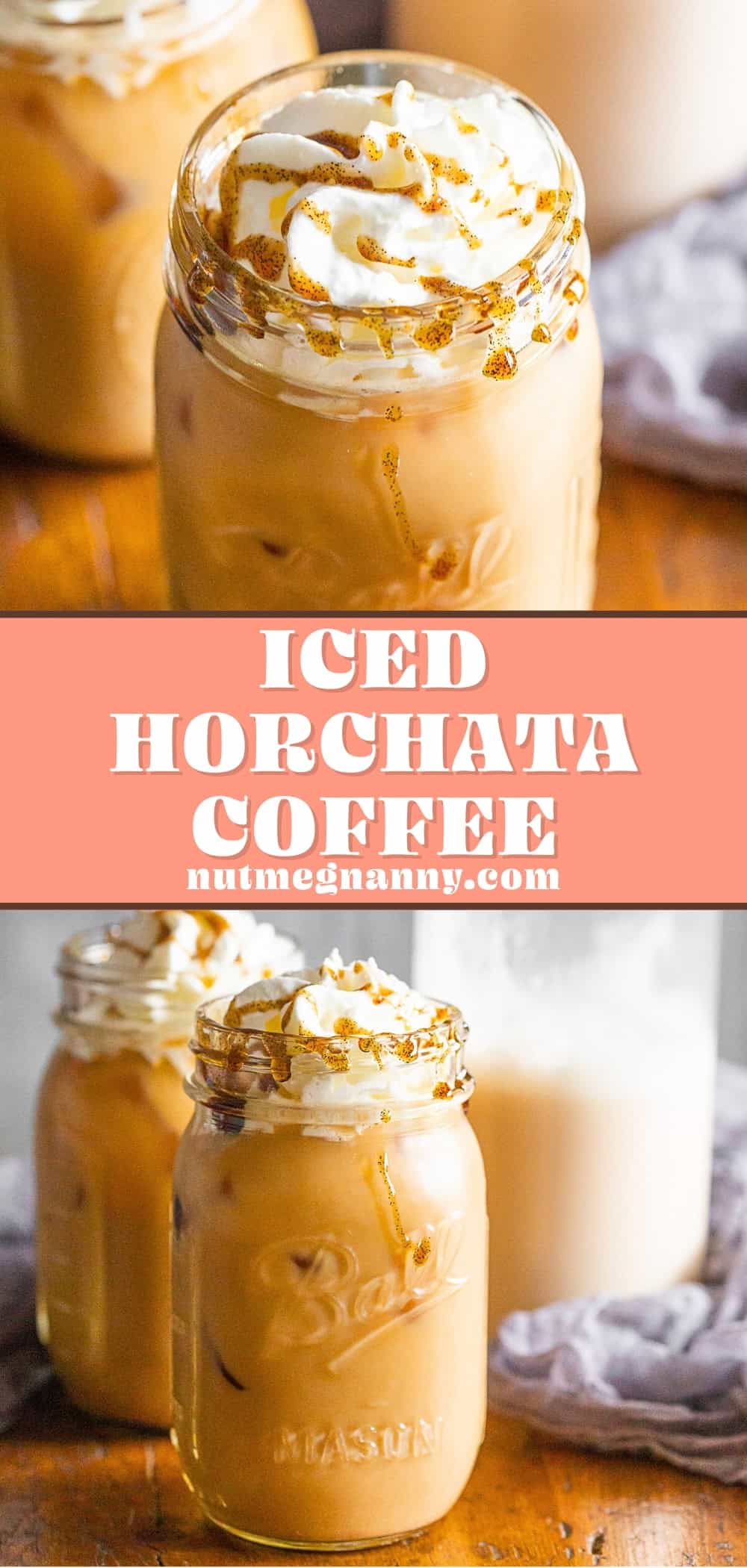 Iced Horchata Coffee - Nutmeg Nanny