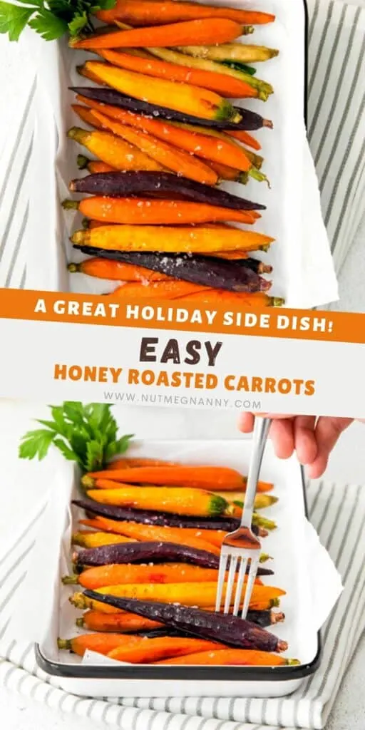 Honey Roasted Carrots - an easy holiday table side dish!